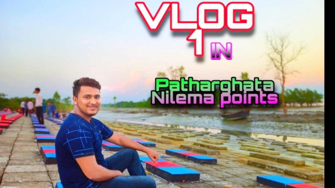 VLOG 1 Patharghata Nilema Points - YouTube
