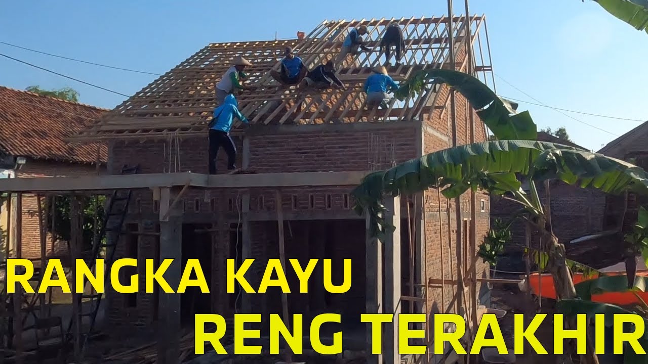 PEMASANGAN RANGKA ATAP KAYU RUMAH MINIMALIS | RENG ATAP RUMAH | ATAP ...
