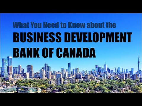 What is the Business Development Bank of Canada - BDC - YouTube