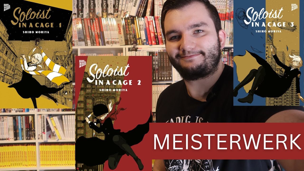 Manga Meisterwerke: Soloist in a Cage || Manga Review - YouTube