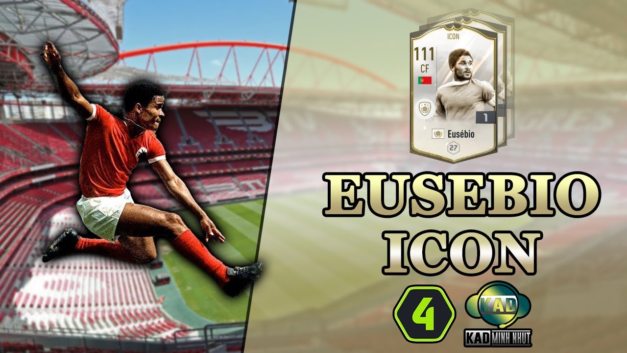 Review Eusebio ICON FO4 - Cụ ở hiện tại sẽ NTN ? | Review ICON | KaD ...