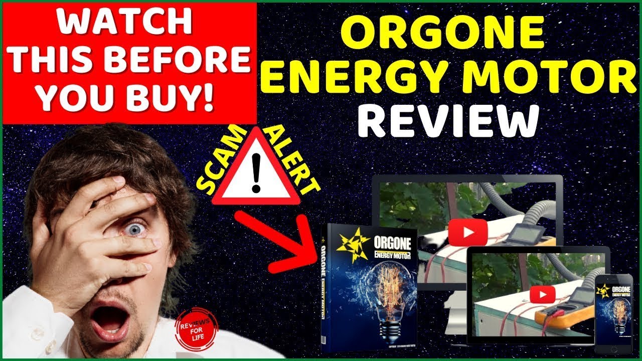 Orgone Energy Motor Best Full Review – Legit or Scam? Pros, Cons ...