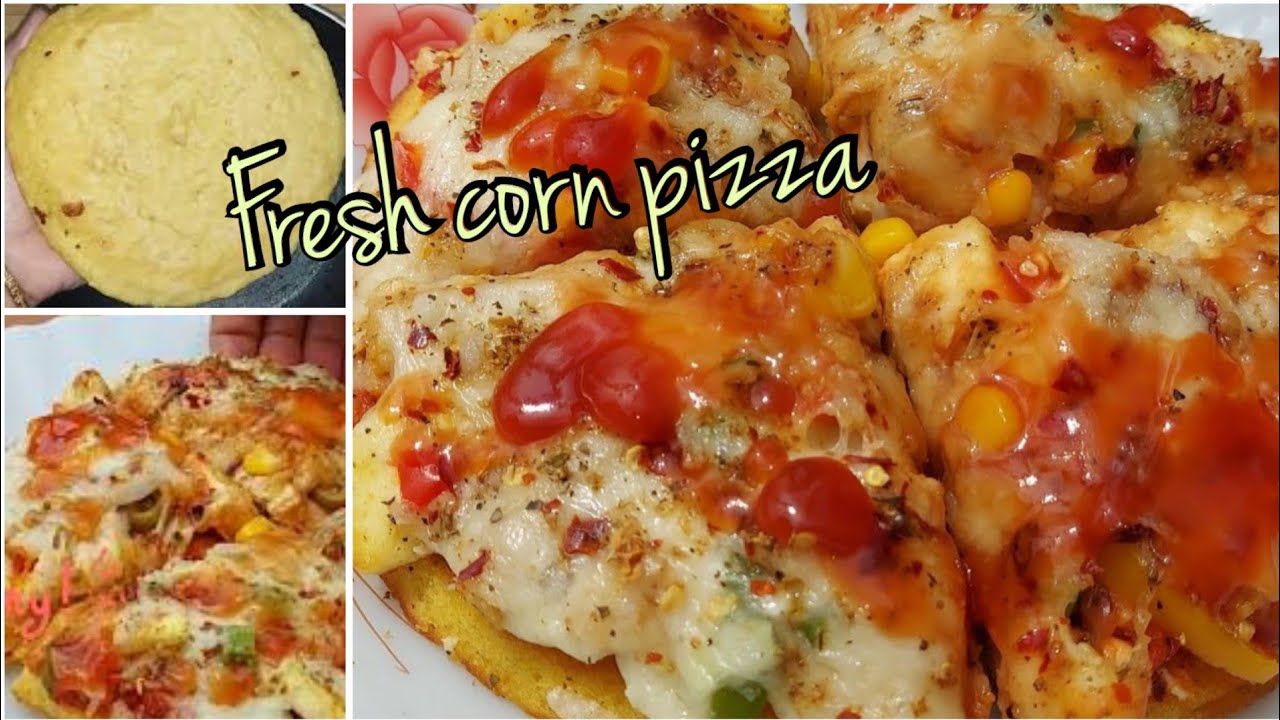 Fresh corn cheese pizza No maida No wheatflour No yeast No dough pizza ...