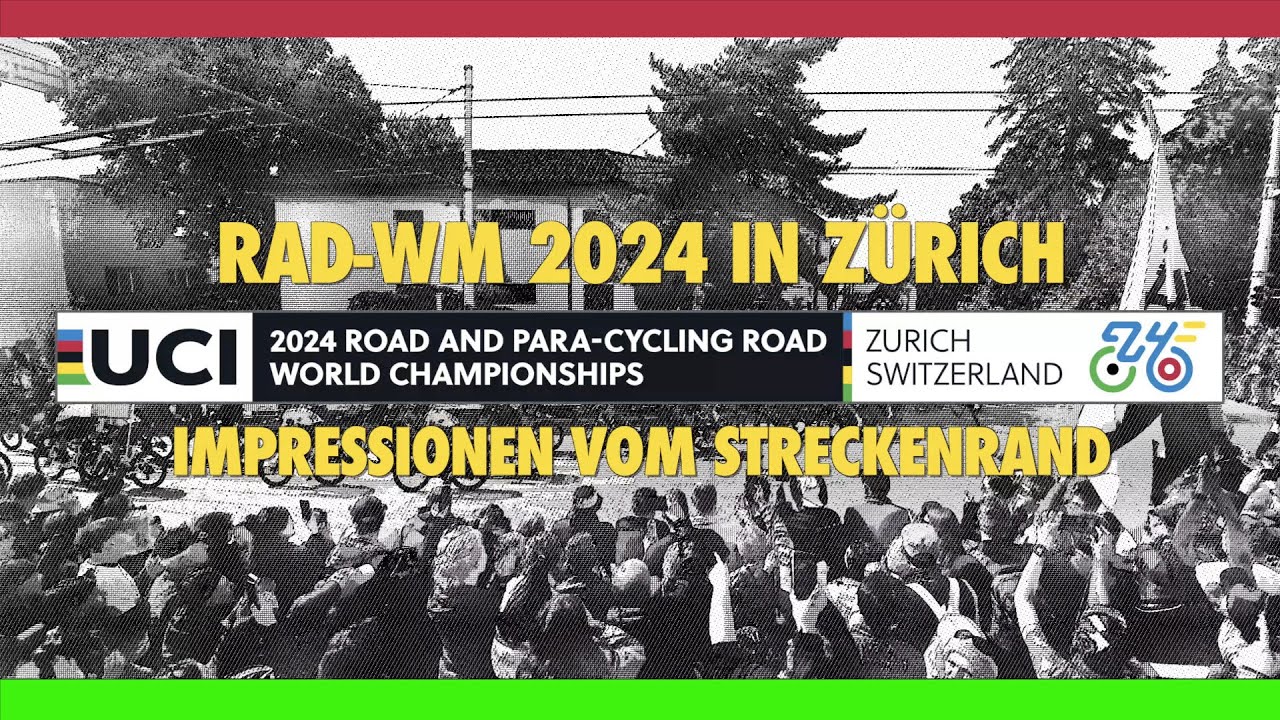 Rad WM 2024 in Zürich - YouTube