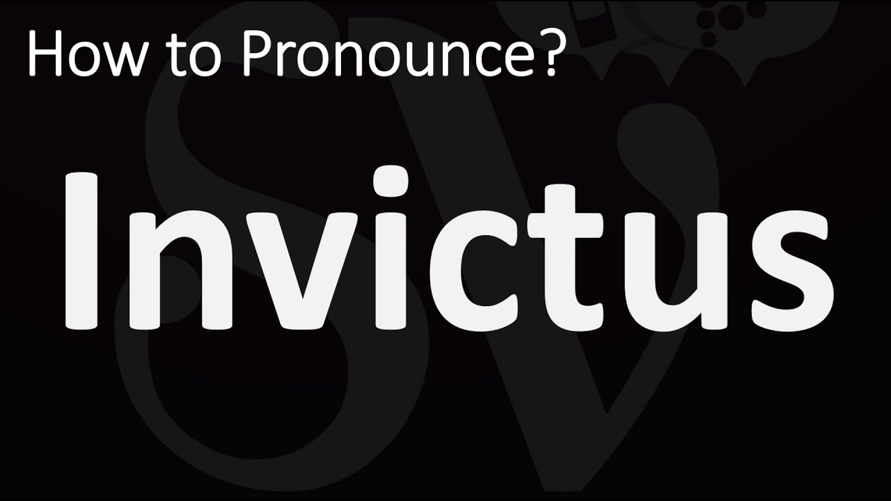 How to Pronounce Invictus? (CORRECTLY) - YouTube