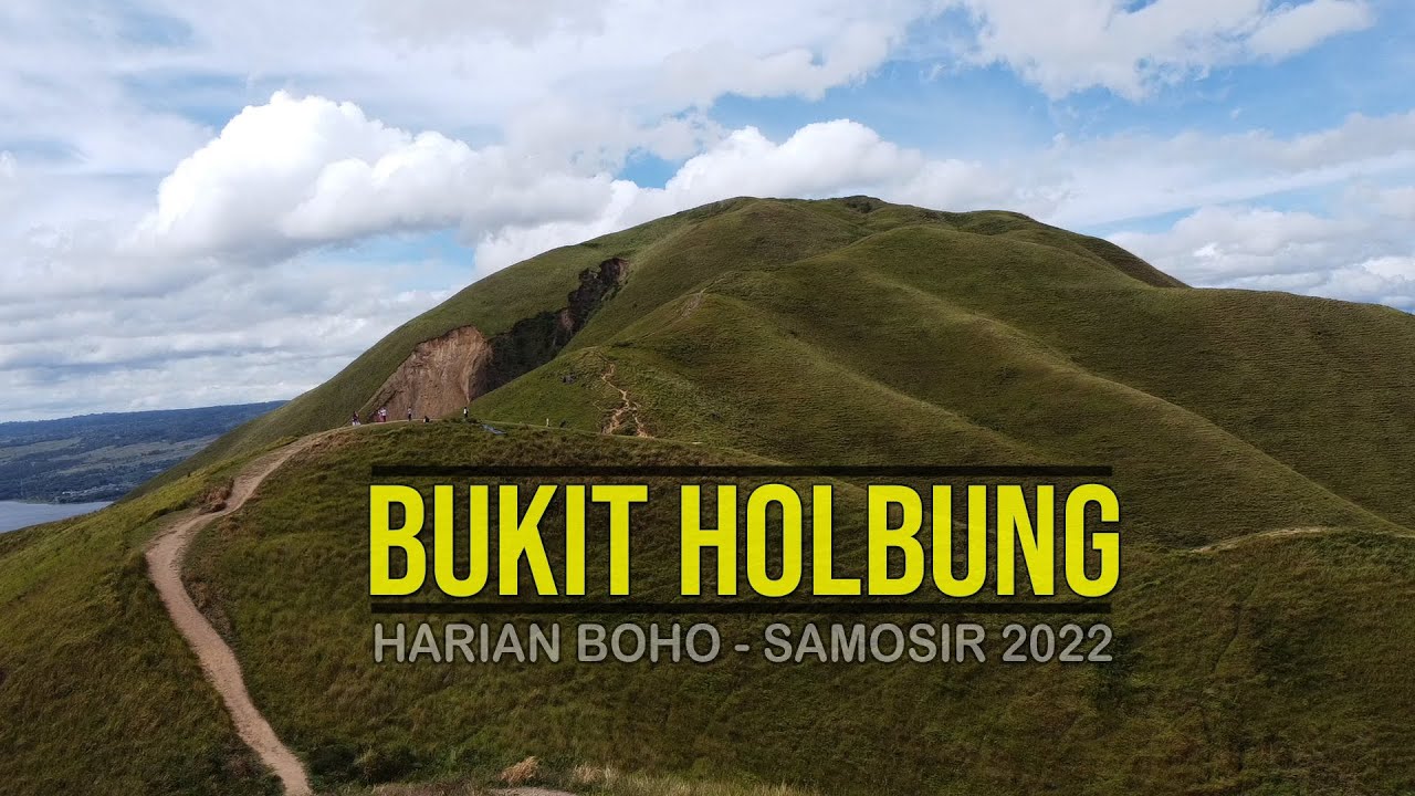 BUKIT HOLBUNG ATAU BUKIT TELETUBBIES, SAMOSIR 2022 - YouTube