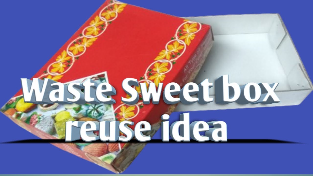 Sweet box craft idea / Reuse sweet box idea/ DIY flower basket - YouTube
