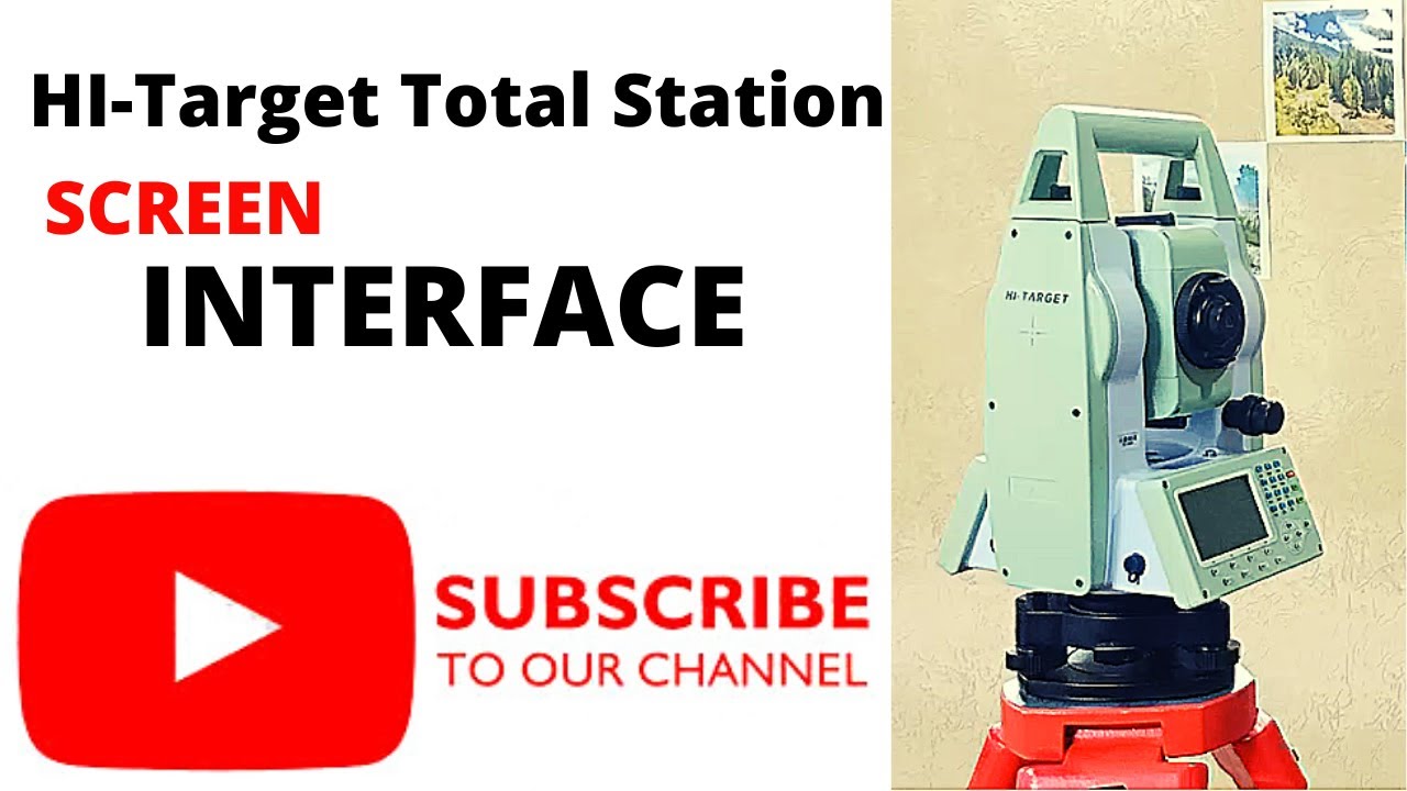 Hi Target total station Screen Interface. || Hi-Target total station ...
