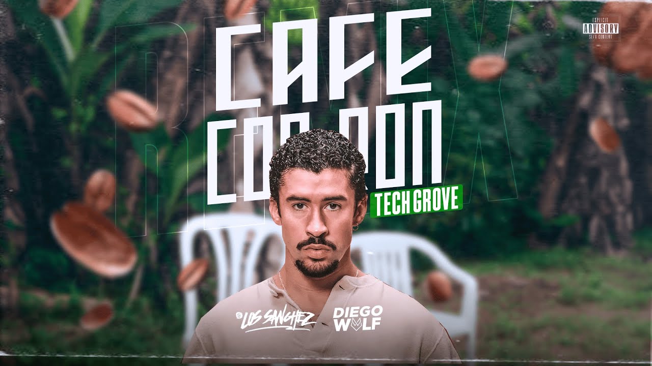 Bad Bunny - CAFé CON RON (TECH GROOVE) REMIX @lossanchezdj Ft DJ Diego Wolf - YouTube
