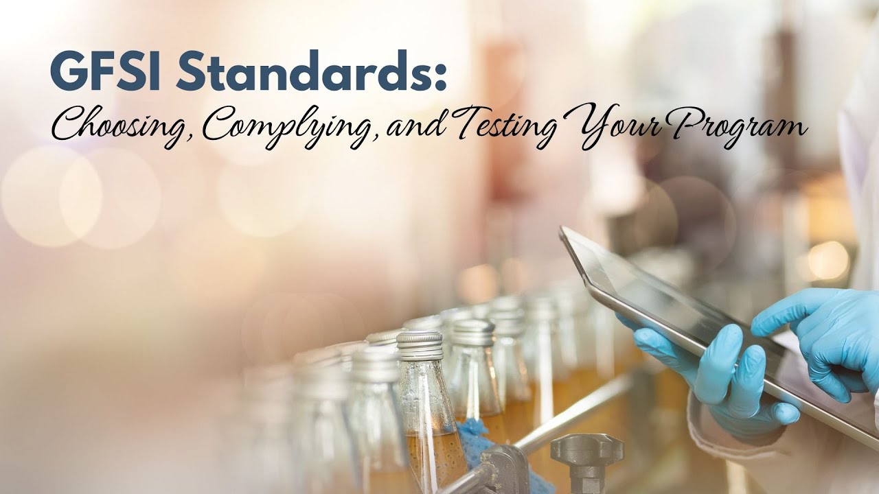 What GFSI Standard is Best for your Business? - YouTube