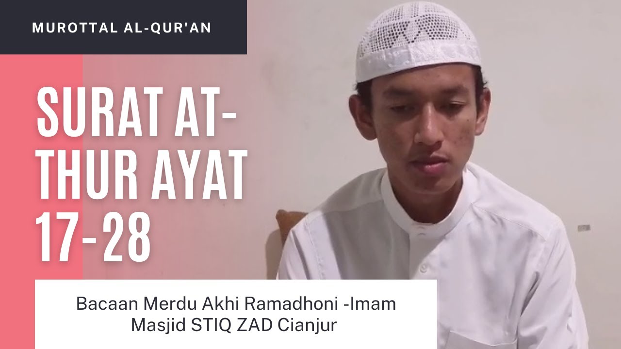 SURAT AT-THUR AYAT 17-28 - M. RAMADANI - YouTube