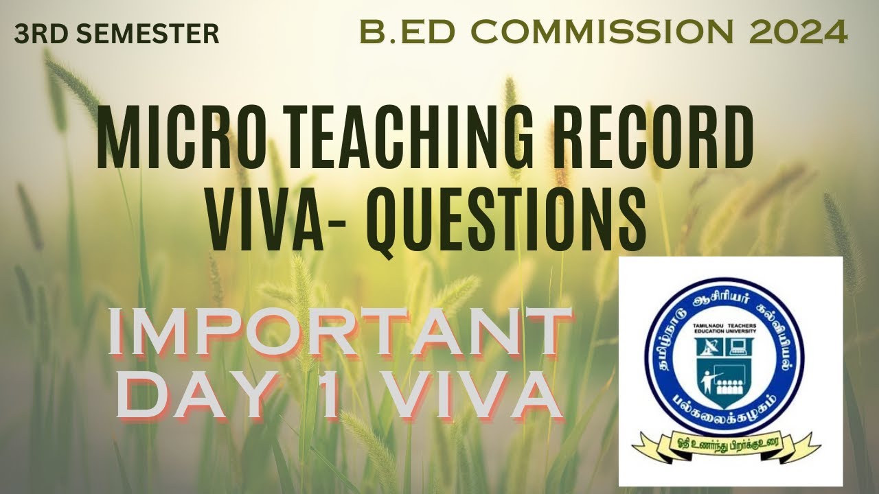 Micro teaching viva question | b.ed commission viva | tamil |tnteu |3rd ...