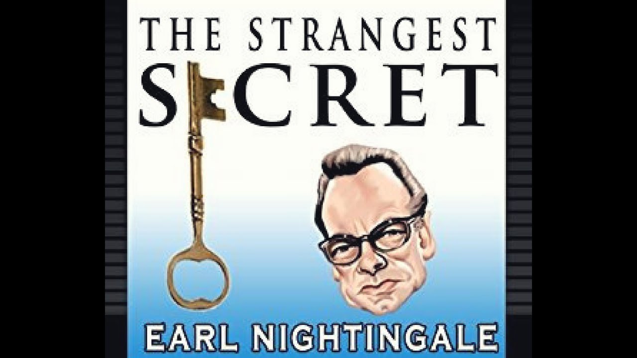 The Strangest Secret | 7 Big Ideas | Earl Nightingale | Book Summary ...