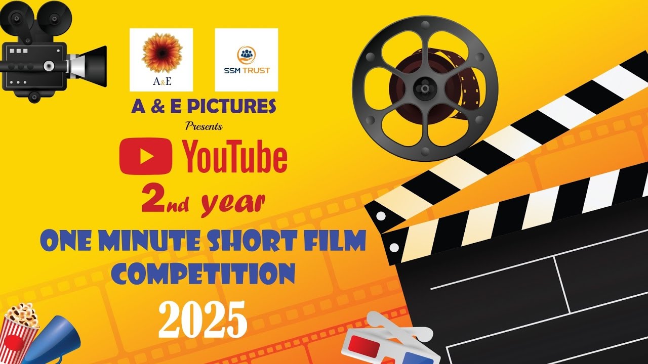 YOUTUBE ONE MINUTE SHORT FILM COMPETITION 2025 By A & E PICTURES 2nd ...
