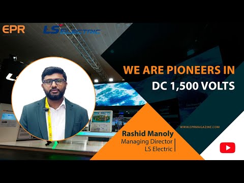 We are pioneers in DC 1,500 volts | LS Electric | EPR Magazine
