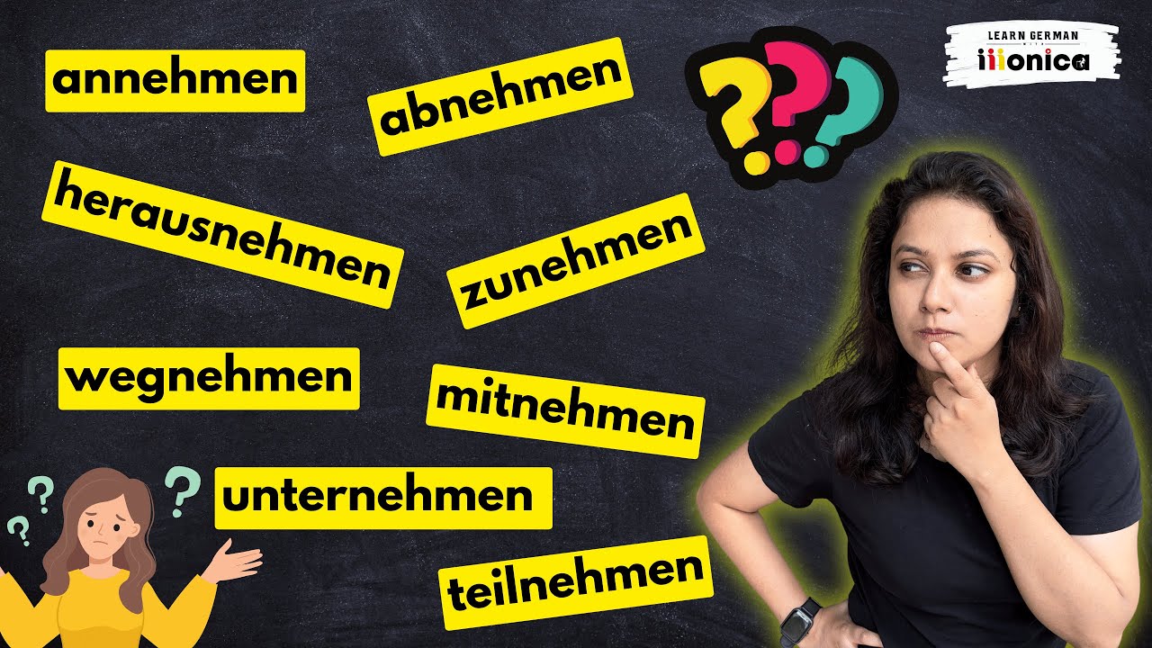 German Verbs with the word "nehmen" | Learn German with Monica ...
