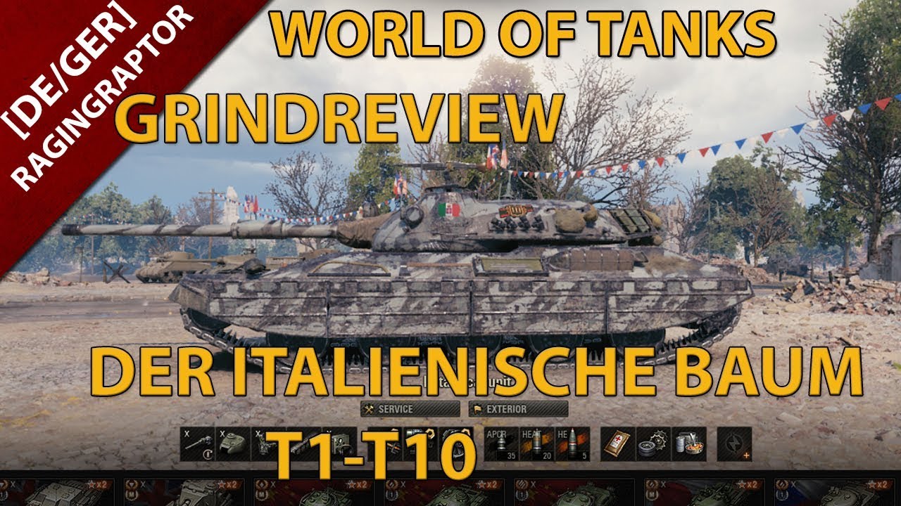 World of Tanks Grindreview: T1-T10. Jeder Italiener Gespielt! - YouTube
