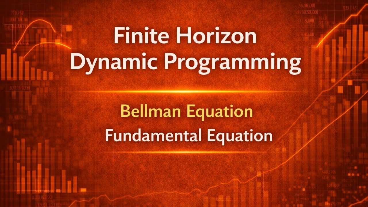 🌿Finite Horizon Dynamic Programming | Bellman Equation & Labour and ...
