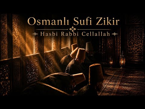 Hasbi Rabbi Cellallah | Anatolian Sufi Zikir