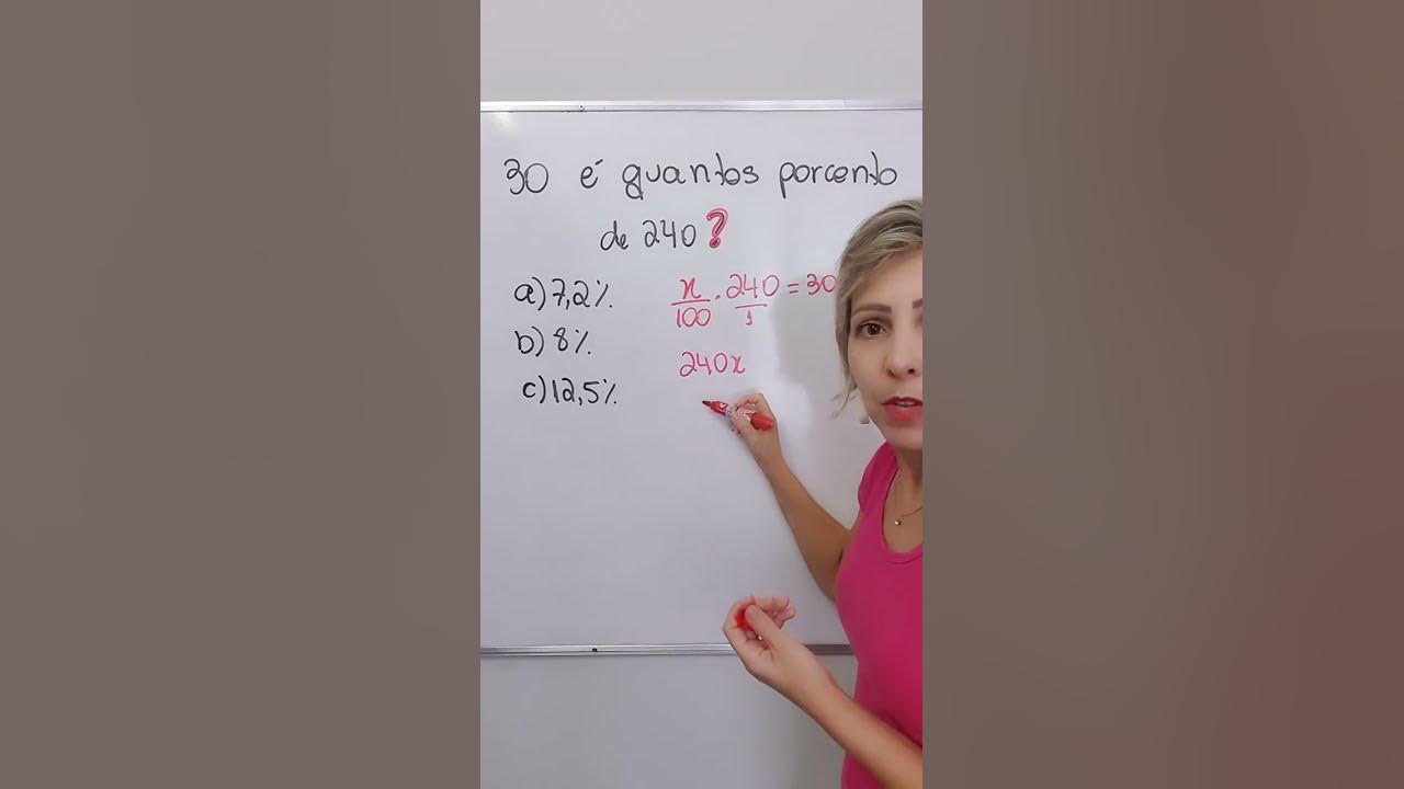30 Quantos Por Cento De 240 shorts profalexandramaia YouTube 30-quantos-por-cento-de-240-shorts-profalexandramaia-youtube