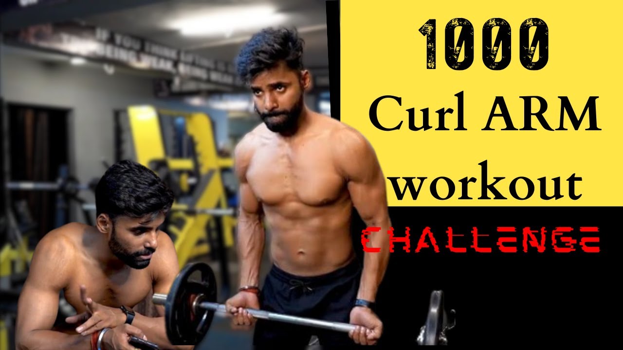 1000 Curls Arm Workout challenge | *WORST IDEA EVER - YouTube