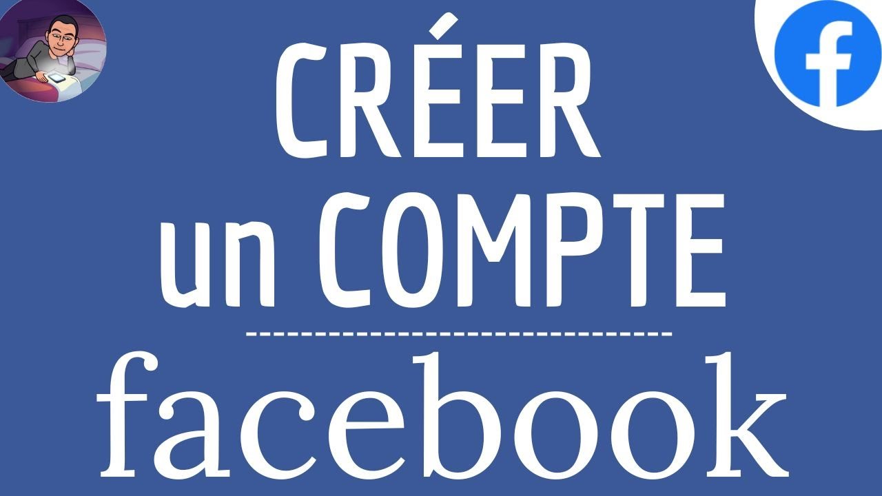 CREER un COMPTE FACEBOOK, comment s’inscrire sur Facebook App avec son ...