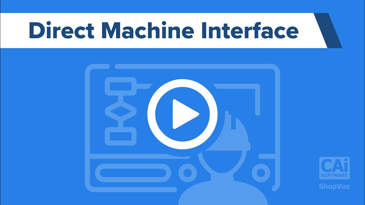 CAI ShopVue MES Direct Machine Interface - YouTube