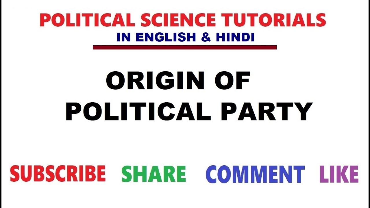 Origin of Political Party - YouTube