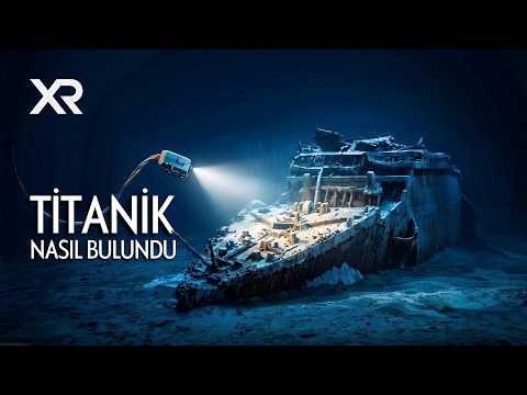 Titanik’i Bulmak Neden Neredeyse İmkânsızdı?