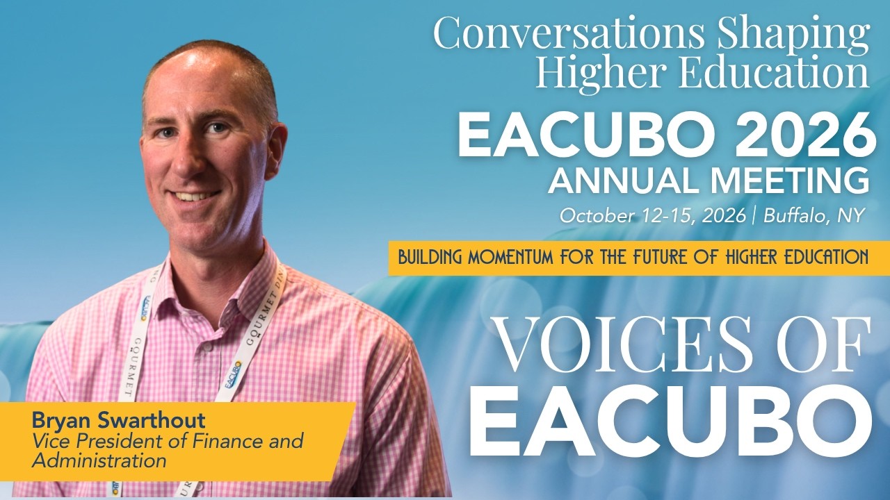 Voices of EACUBO 2025 - Bryan Swarthout - YouTube