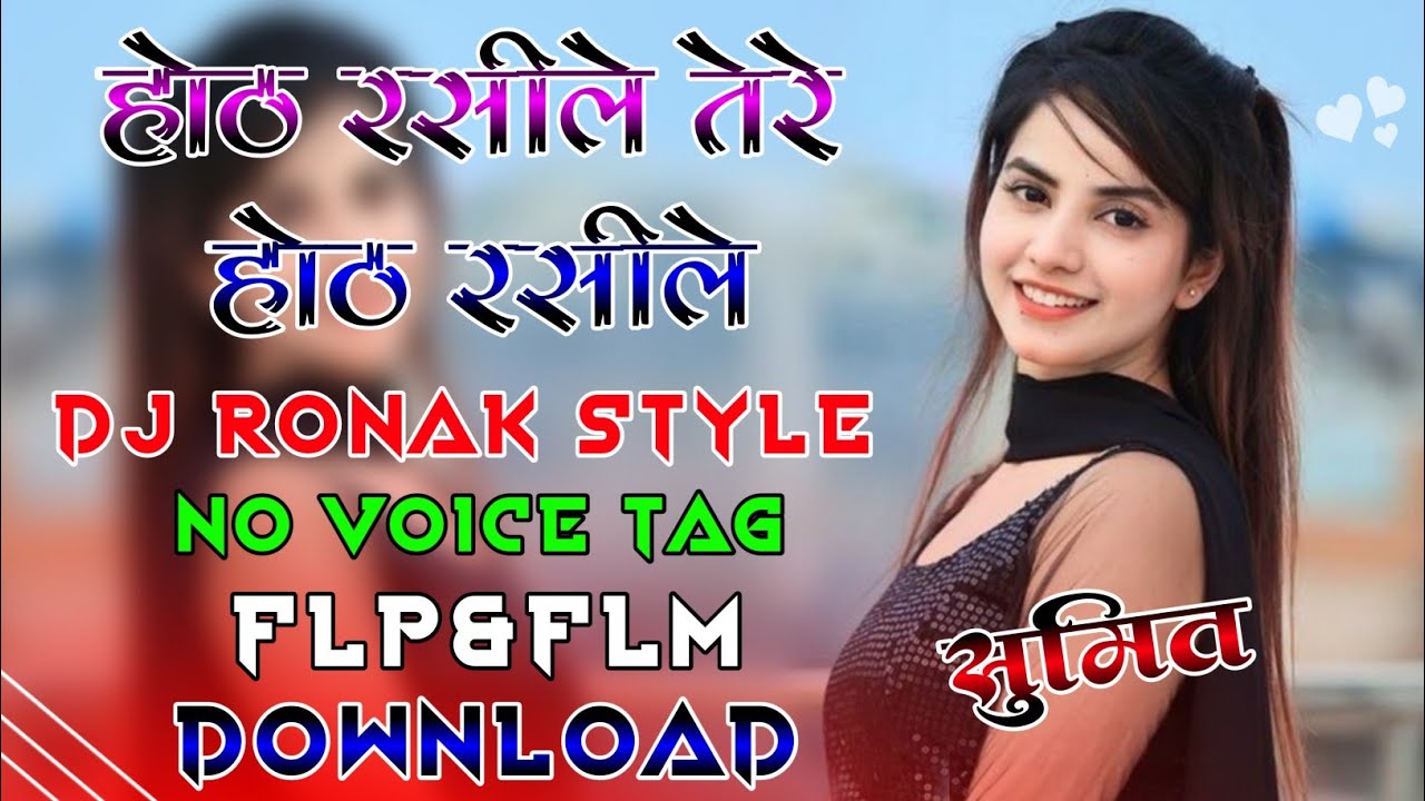 Hoth Rasile Tere Hoth Rasile || No Voice Tag || FLP&FLM || Download ...