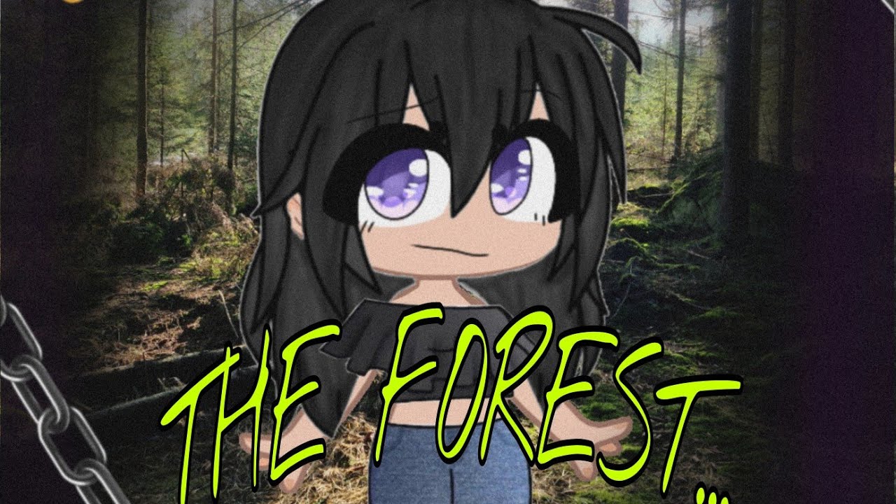 ~The forest...~ gacha life Glmm parte2/2 |by WGF Angel Official| - YouTube