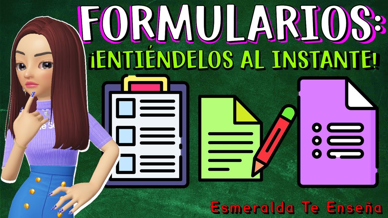 💚📝Los Formularios: Elementos, Tipos y Pasos Para Completarlos ...