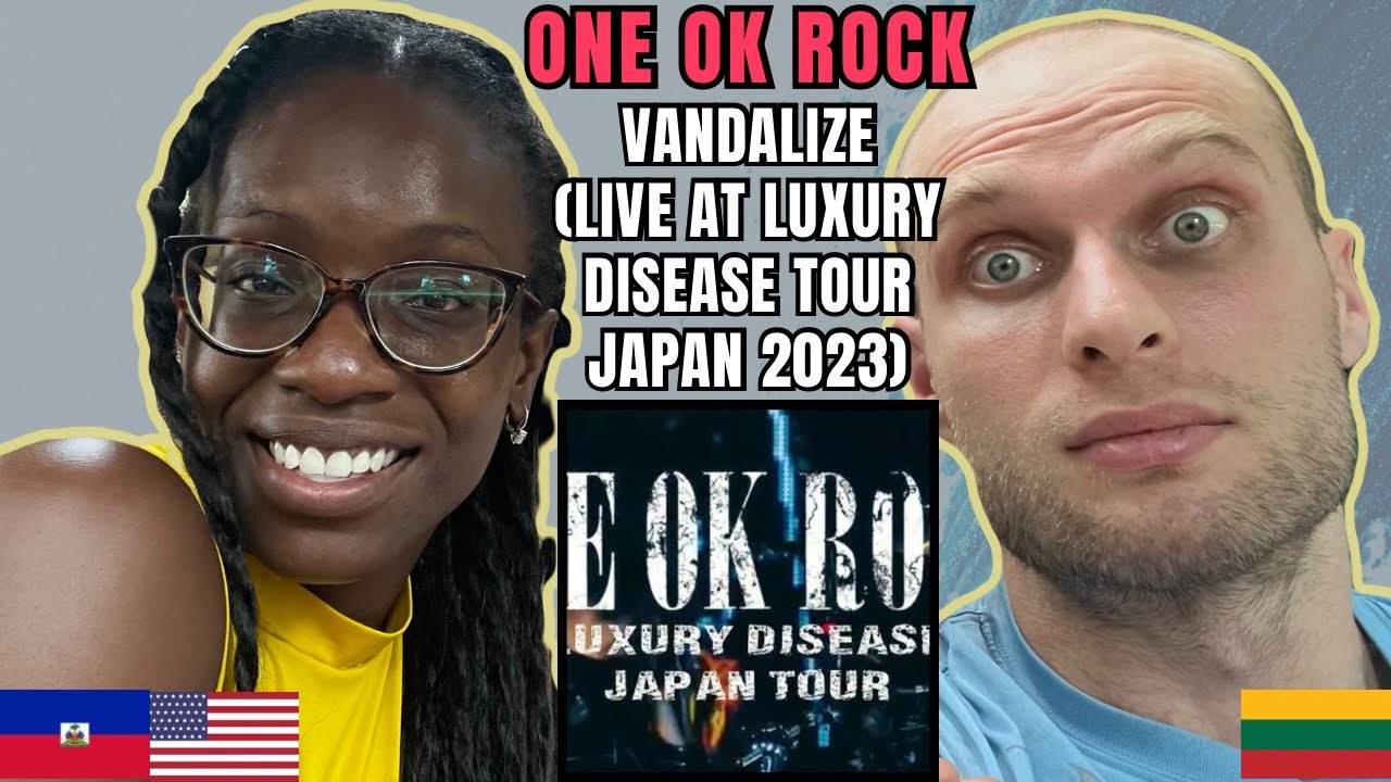 ONE OK ROCK - Vandalize Reaction (Live in Luxury Disease Tour Japan ...
