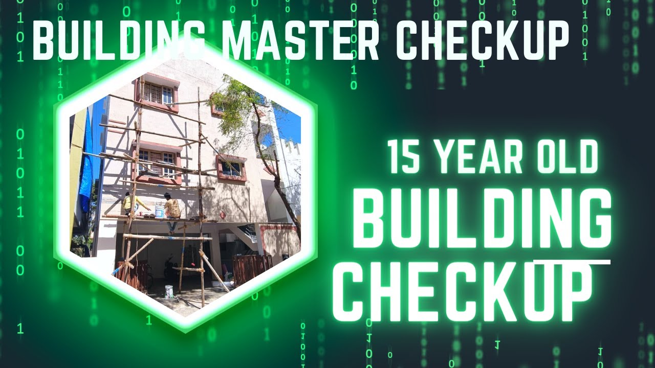 15 OLD BUILDING CHECKUP - YouTube