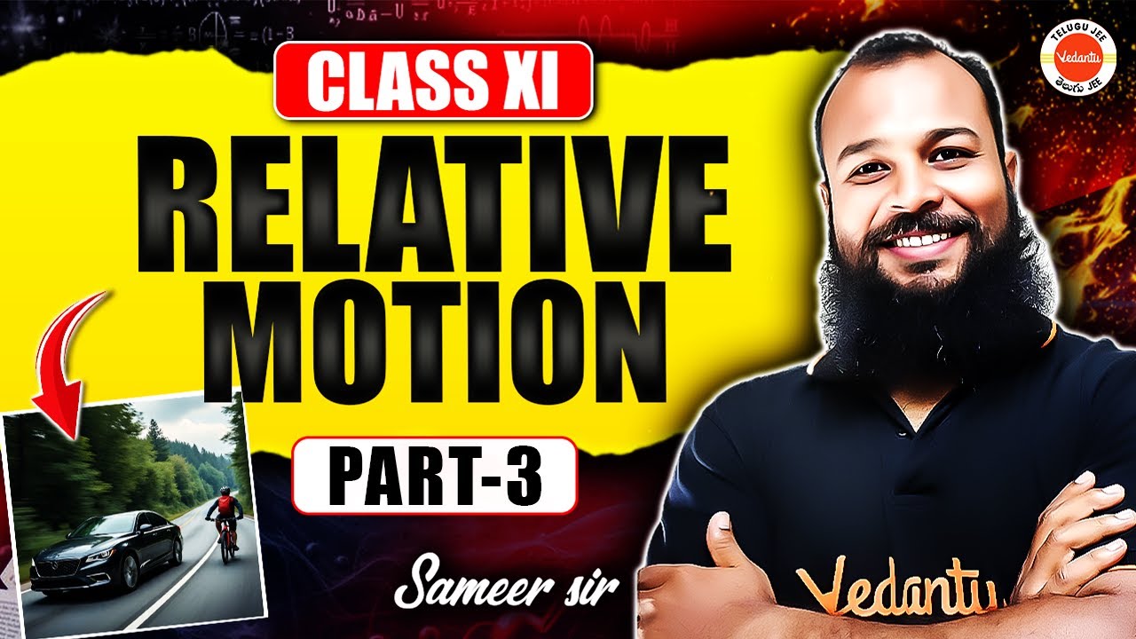 Relative Motion - PART 3 | Class 11th | Physics | Sameer Sir | - YouTube