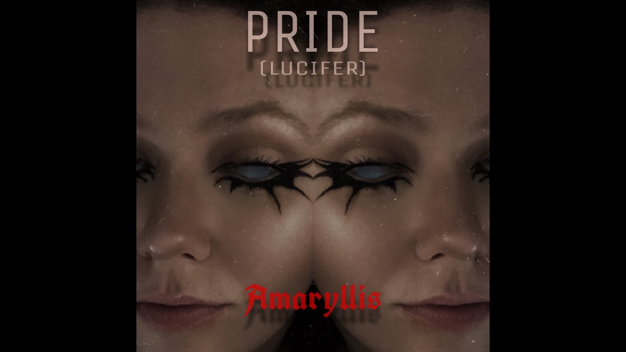 PRIDE (LUCIFER) - Amaryllis /demo/ - YouTube