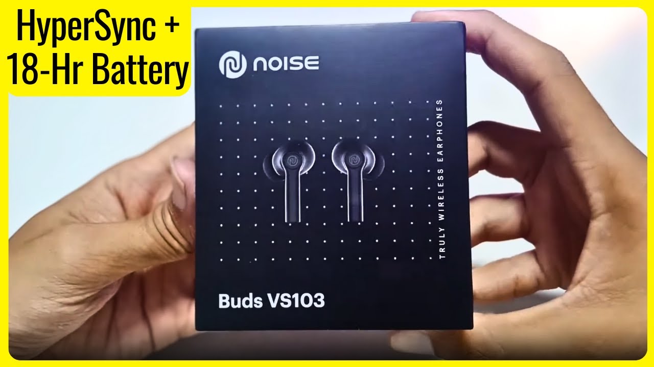 🔥 Noise Buds VS103 Unboxing & Review – Best Budget Earbuds? | 18-Hr Playtime, HyperSync & More ...