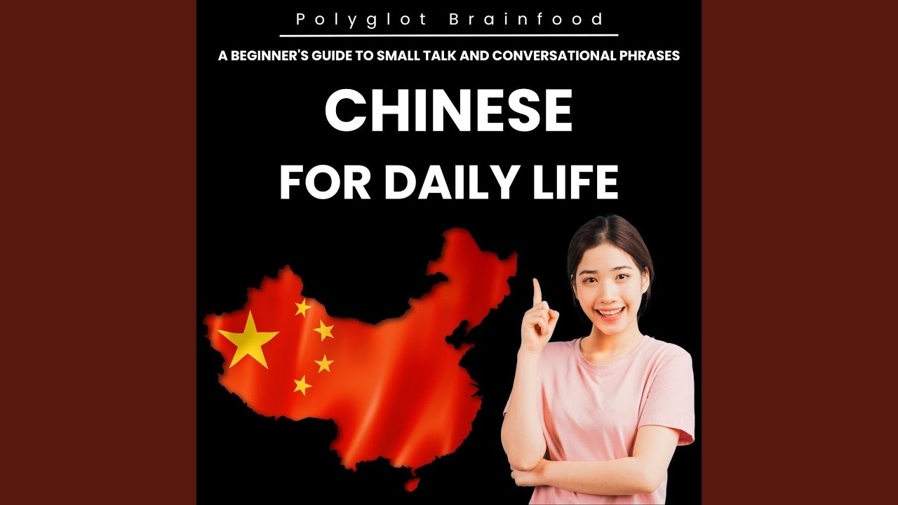 Chinese for Daily Life: A Beginner's Guide to Small Talk and ...