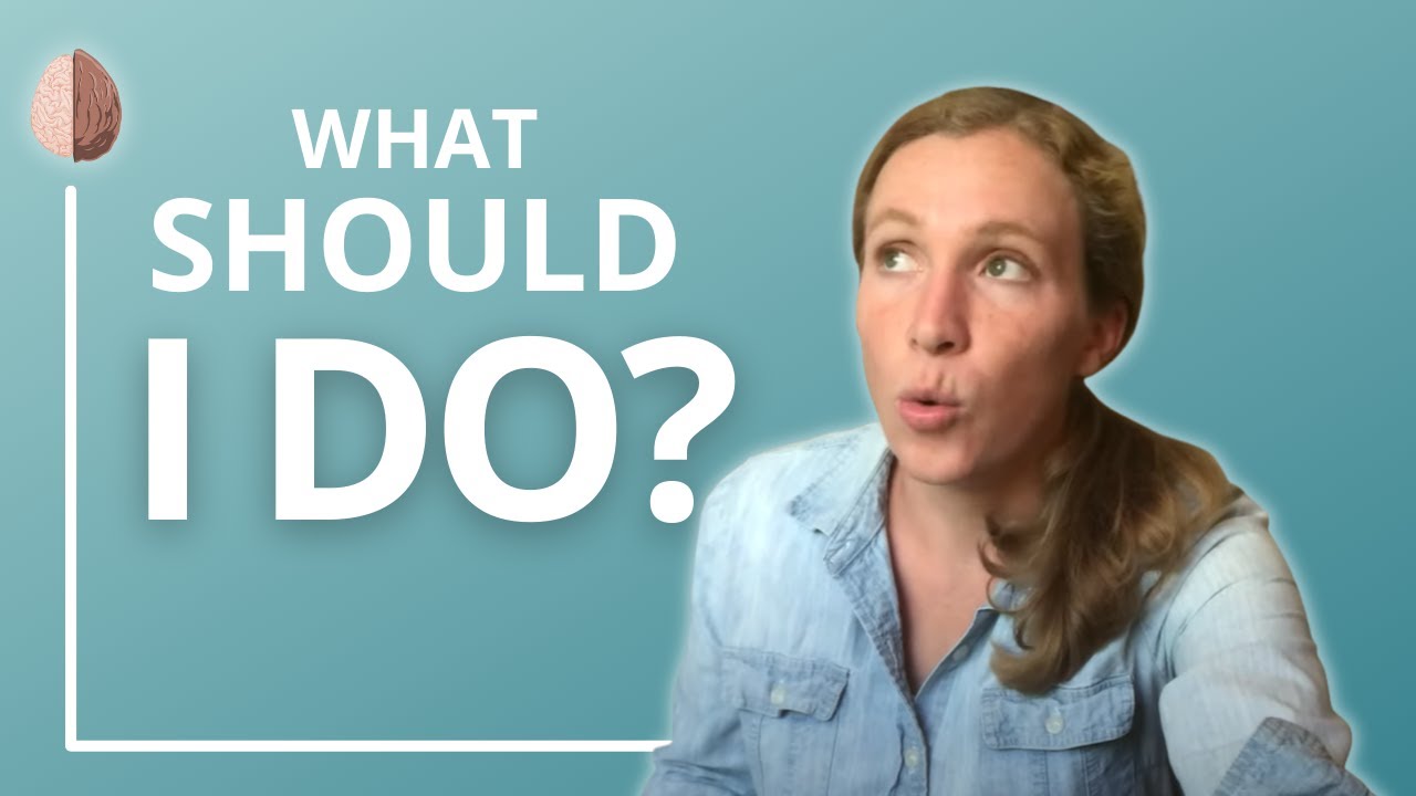 What Should I Do? - YouTube
