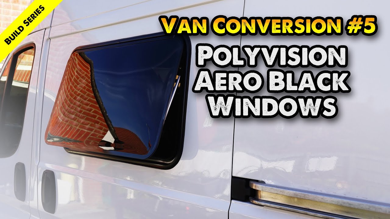 Unbox & install Polyvision Aero Black windows for camper van. Ducato ...