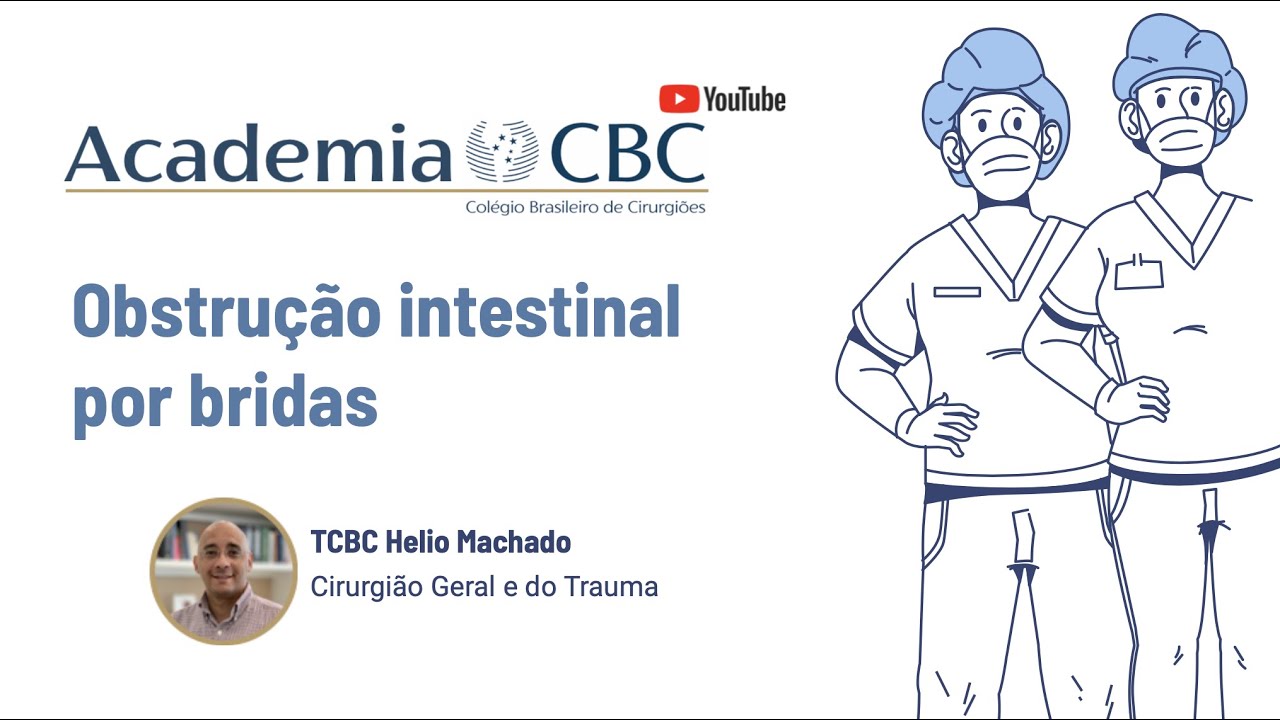 🎓 Obstrução intestinal por bridas | Academia CBC #02 - YouTube