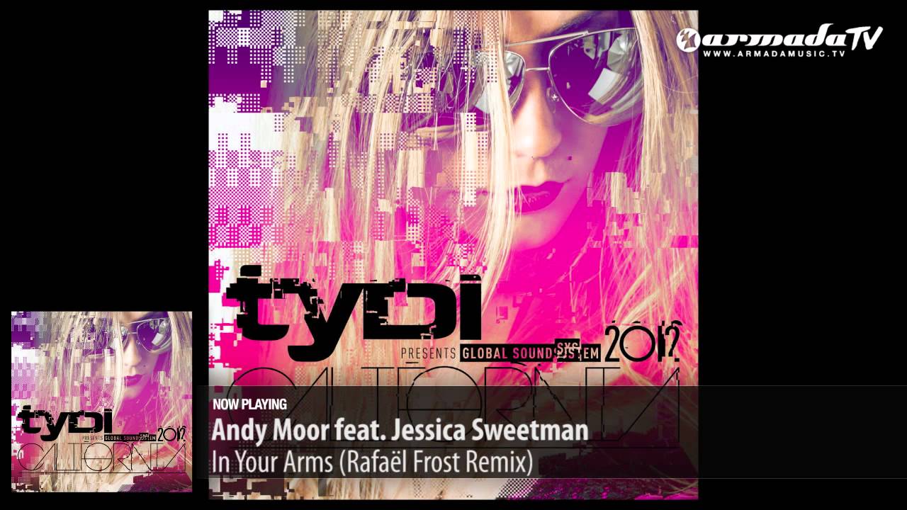 Andy Moor feat. Jessica Sweetman - In Your Arms (Rafaël Frost Remix ...