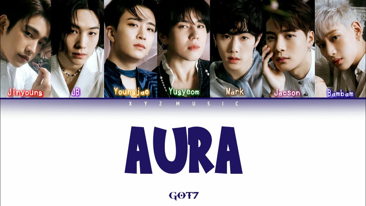 GOT7 - Aura Color Coded - YouTube