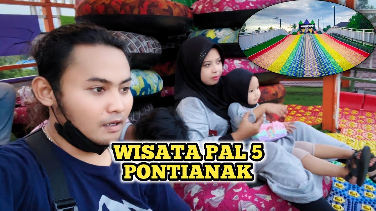 WISATA PAL 5 PONTIANAK - YouTube