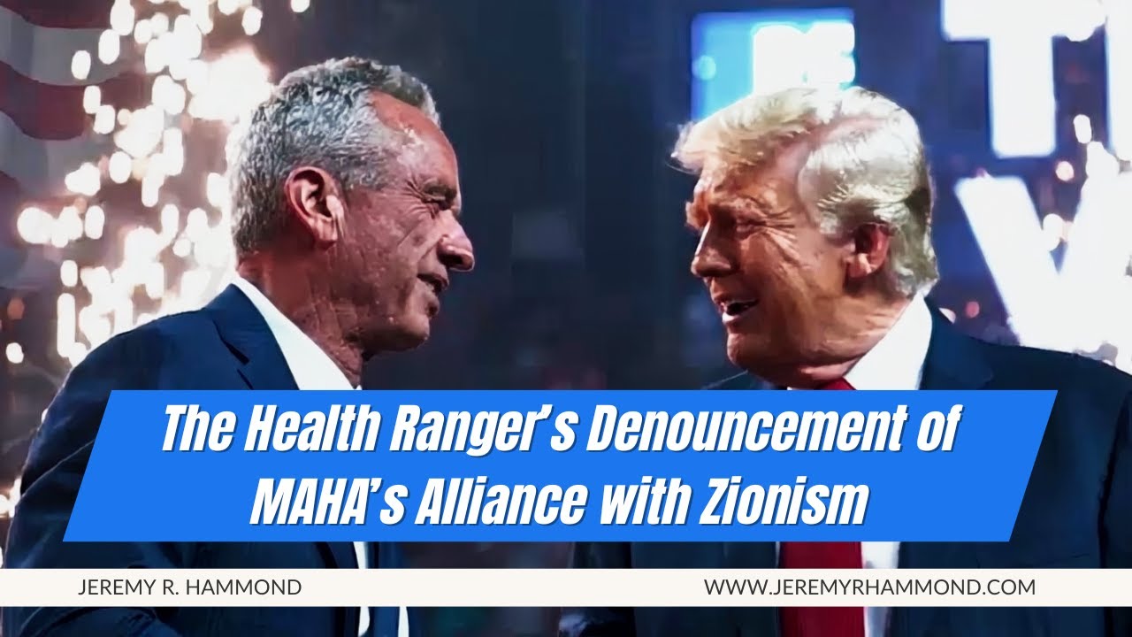The Health Ranger’s Denouncement of MAHA’s Alliance with Zionism - YouTube