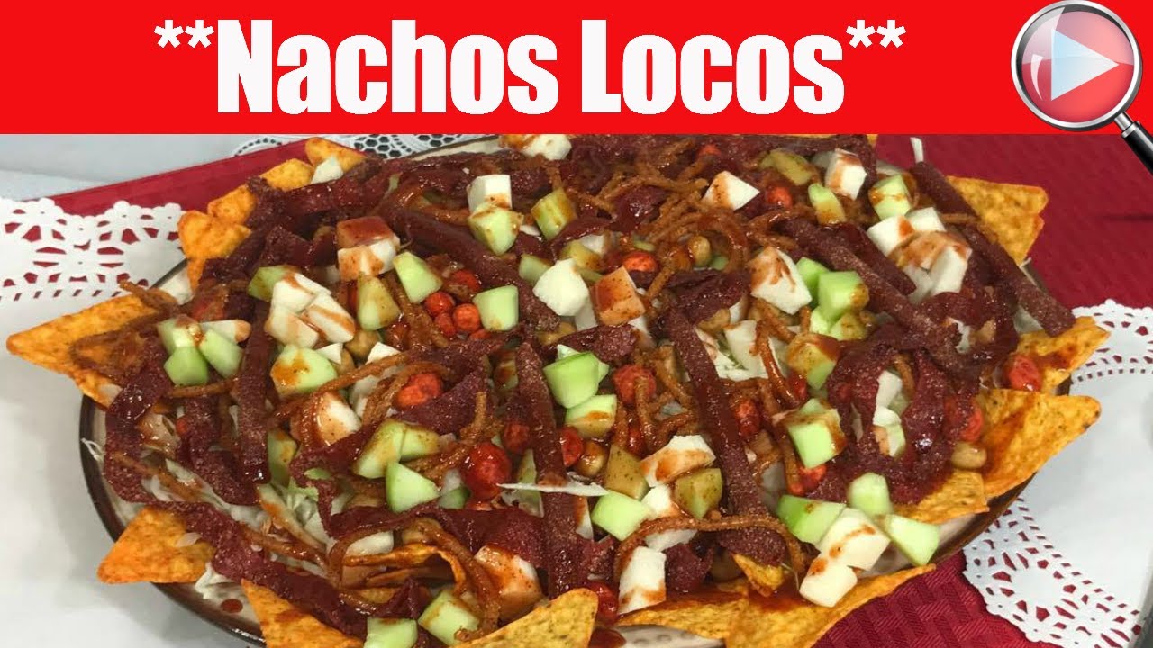 Nachos Locos - Dorilocos - Riquisimo - Recetas en Casayfamiliatv - YouTube