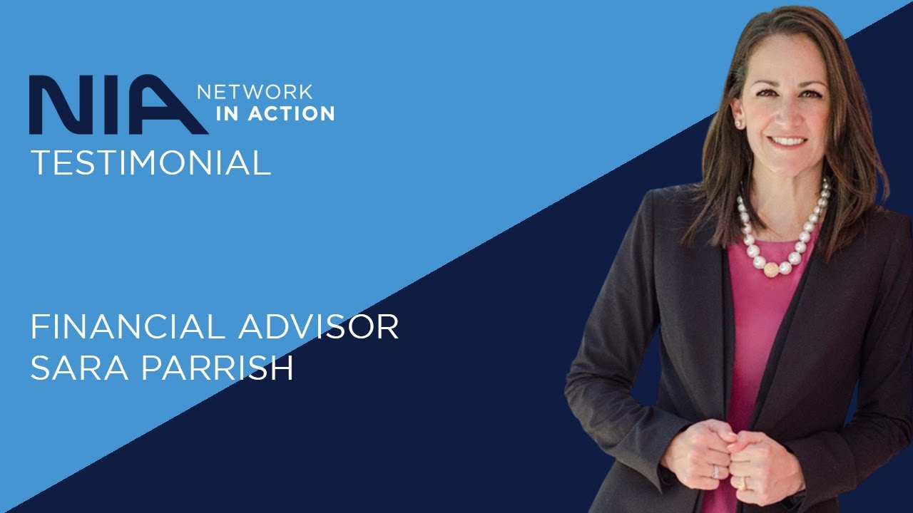 Financial Advisor - Sara Parrish | NIA Testimonial - YouTube