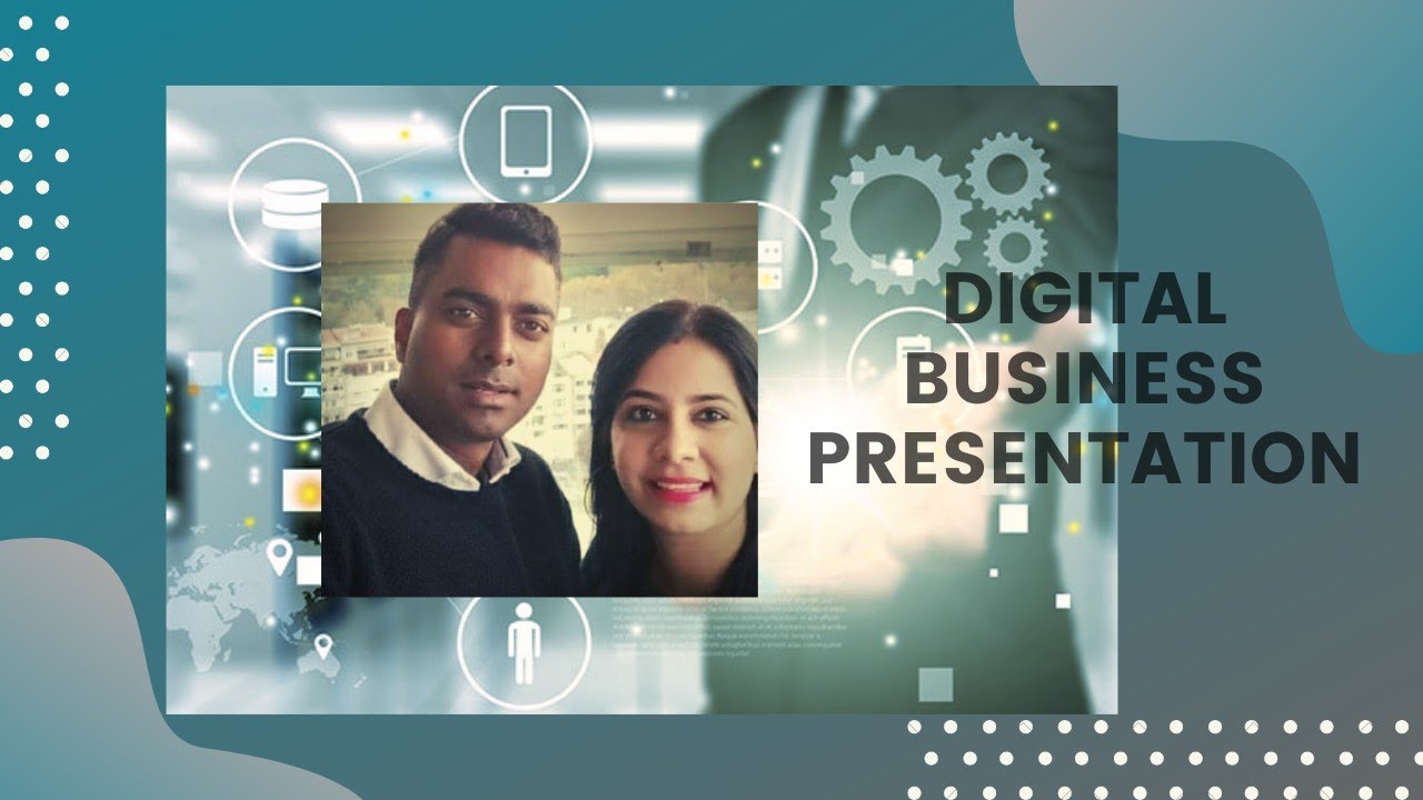 Digital Business Presentation - YouTube