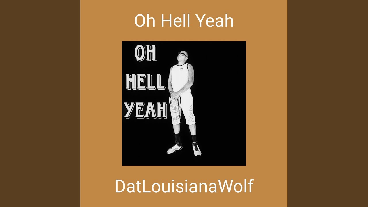 Oh Hell Yeah - YouTube